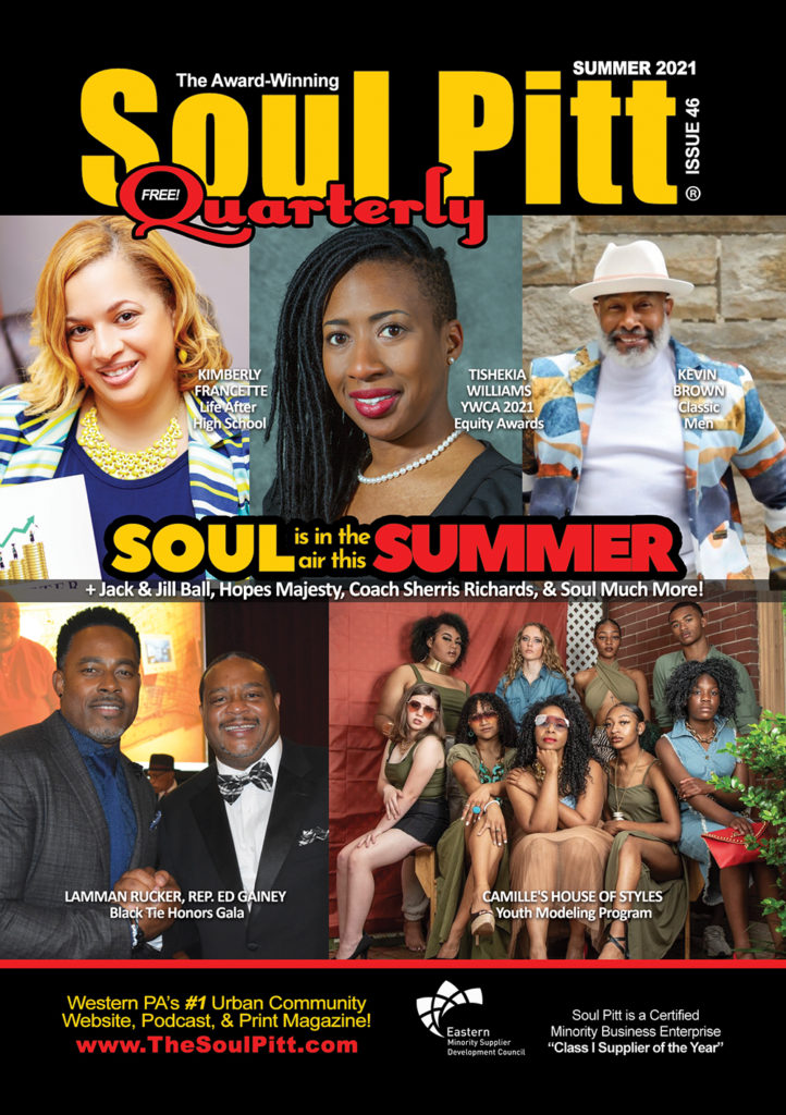 Soul Pitt Quarterly Summer 2021 Issue | SOUL is in the air this SUMMER ...